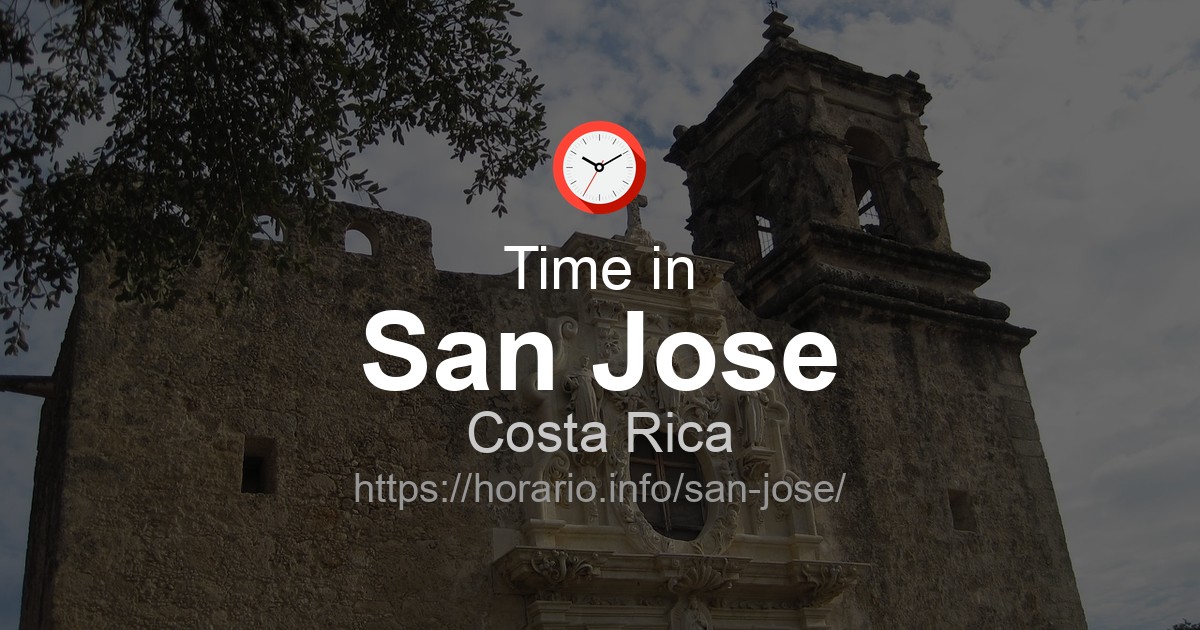Hora atual em San Jose, Costa Rica | Horário.info